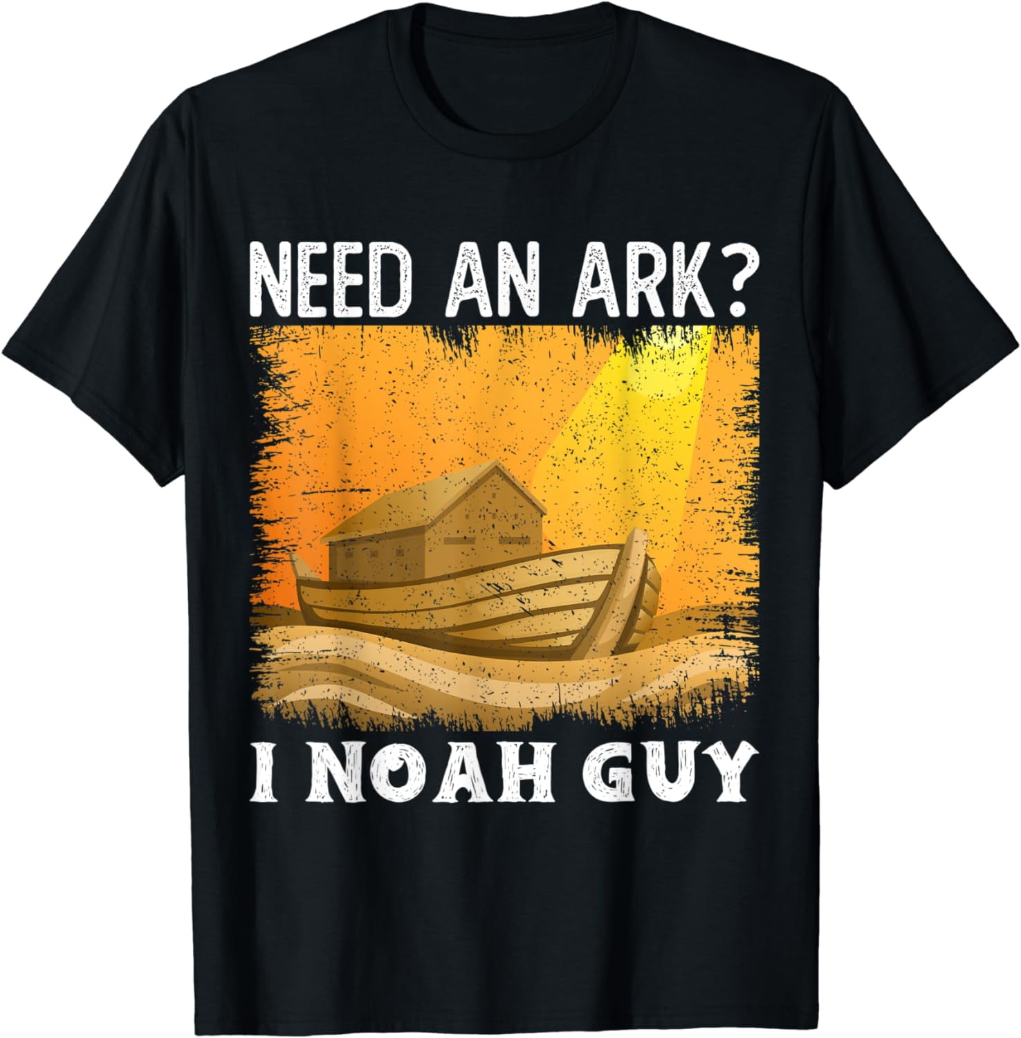 Funny Christian Pun Humor Need An Ark I Noah Guy Pastor T-Shirt ...