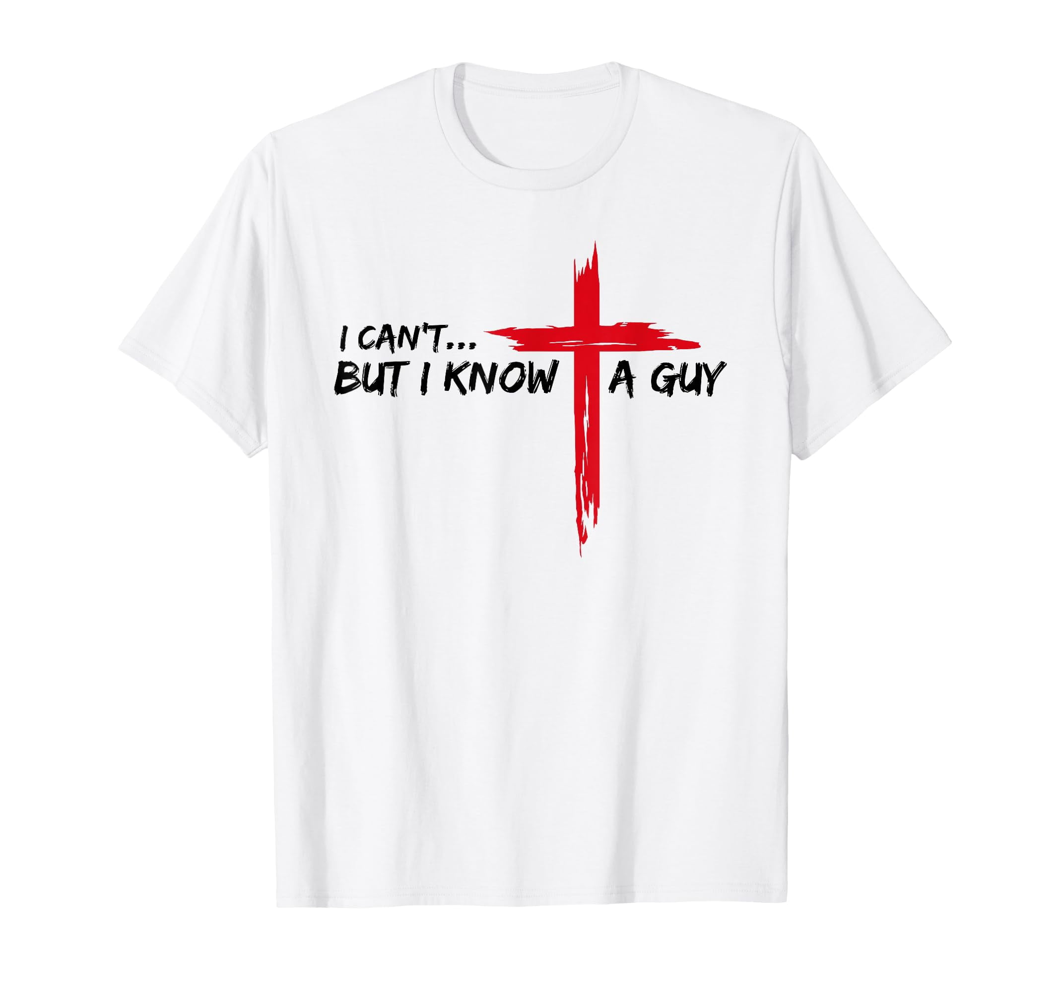 Funny Christian T-Shirt with Bold Red Cross Design for Faith-Inspired ...