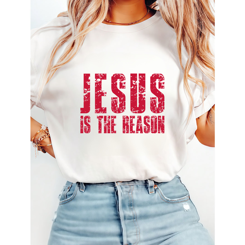 Funny Christian Tshirts for Women & Men JESUS IS THE REASON Letter ...
