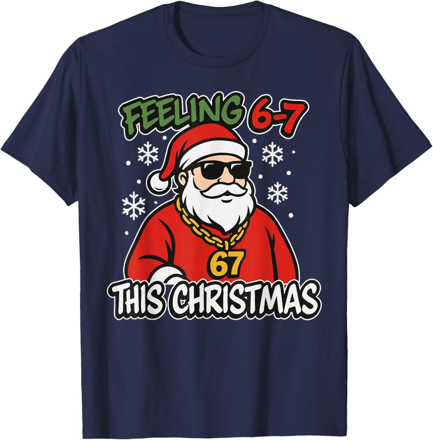 Funny Christmas 6-7 Sixty Seven Meme T-Shirt - Walmart.com