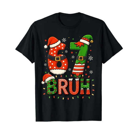 Funny Christmas Bruh 67 T-Shirt - Festive Santa Elf Design for Holiday ...