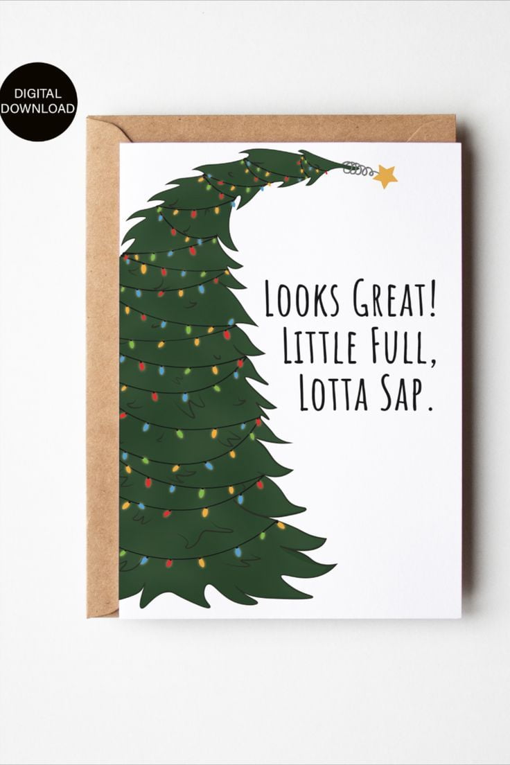 Funny Christmas Card - "Looks Great! Little Full, Lotta Sap" - Cute ...