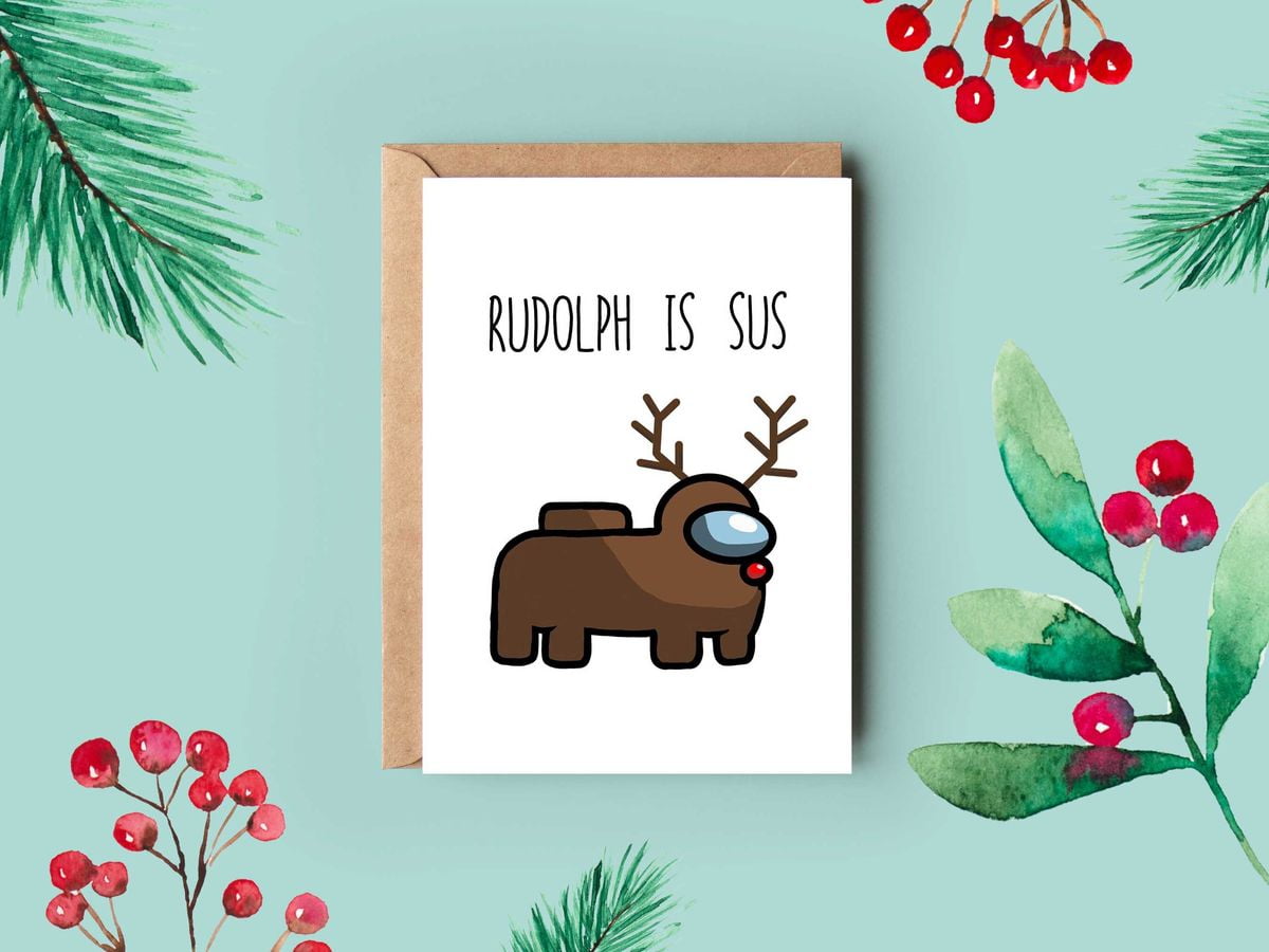 Funny Christmas Card – "Rudolph is Sus" Design Featuring Among Us Style ...