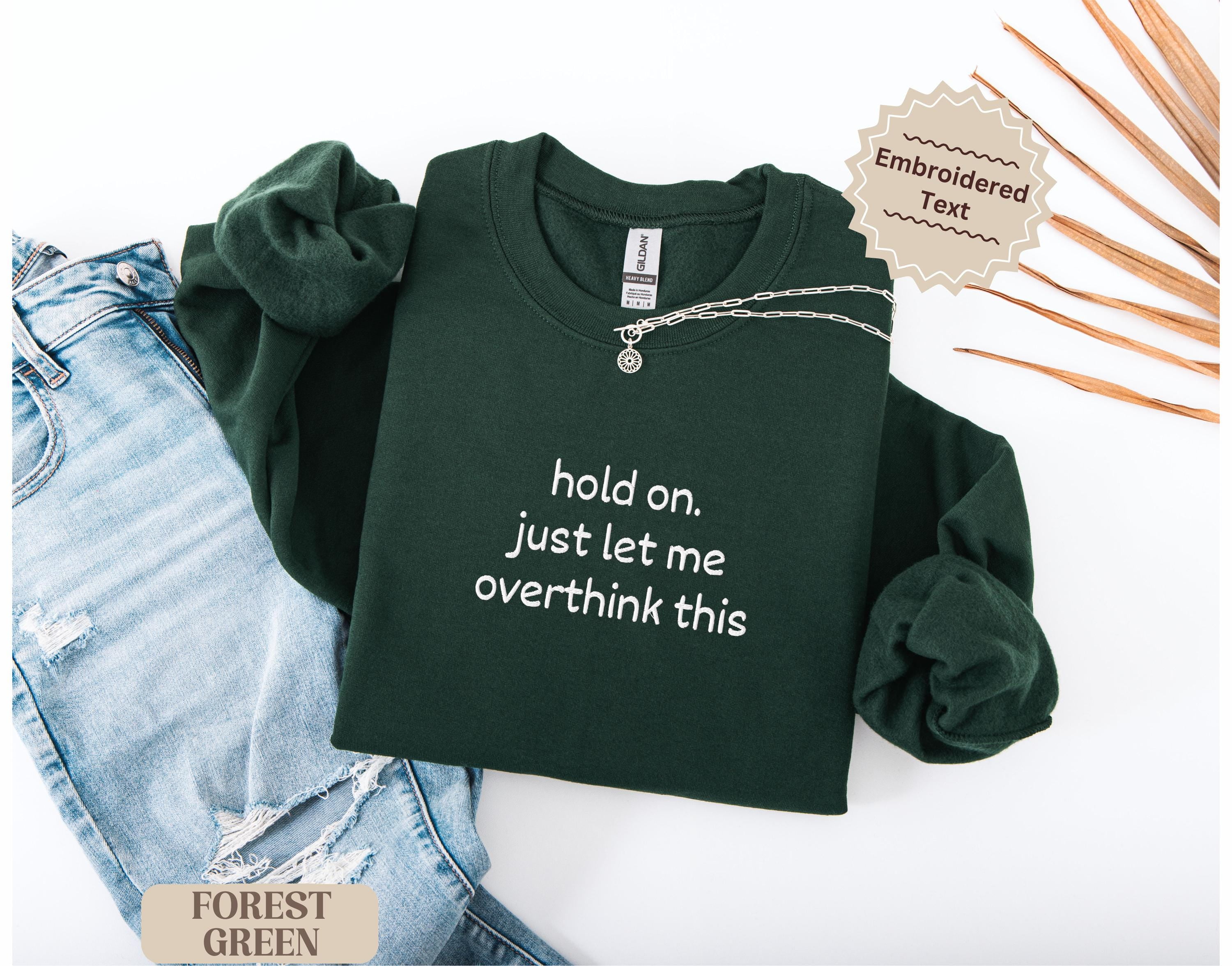 Funny Christmas Gift Sweatshirt, Overthinker Embroidered Sweater, Cozy ...