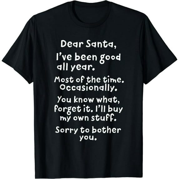 Funny Christmas Graphic T-Shirt, 'Dear Santa' Quote Print, Soft Cotton ...