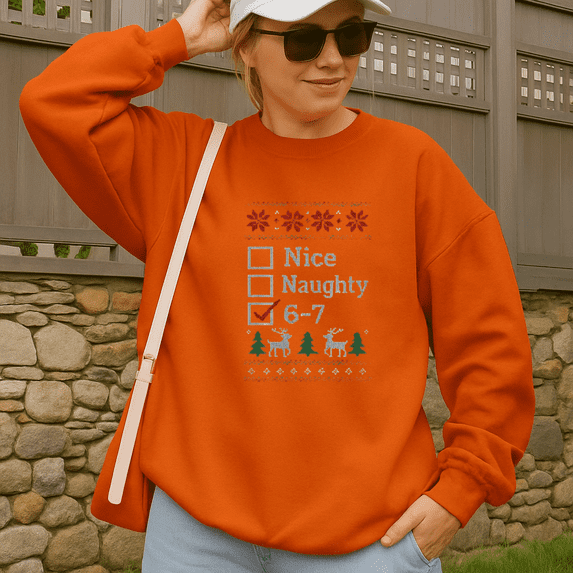 Funny Christmas Nice Naughty Six Seven Meme Graphic Gift Sweatshirt ...