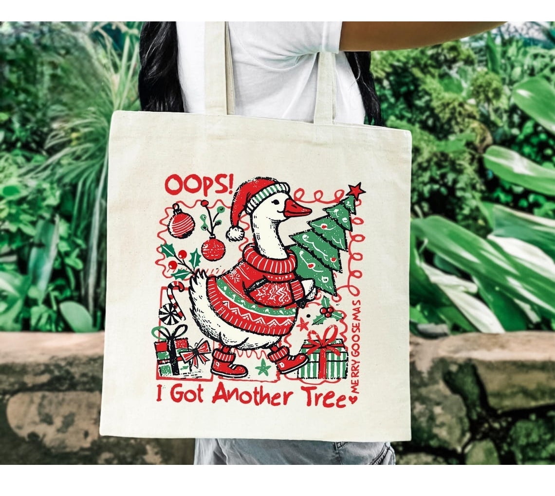 Funny Christmas Silly Goose Cotton Canvas Tote Bag, Oops I Got Another ...