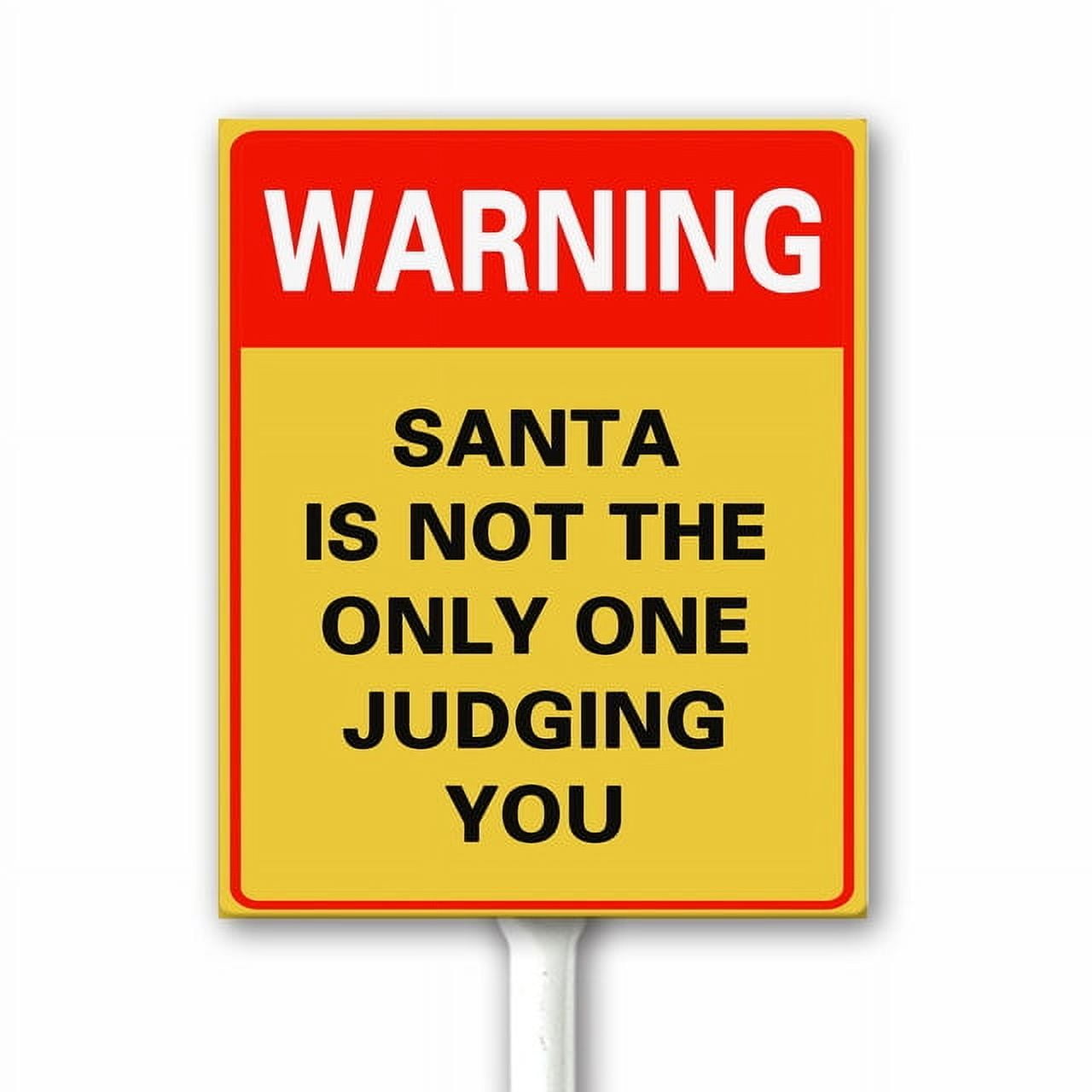 Funny Christmas Yard Sign Funny Christmas warning sign, Santa is ...
