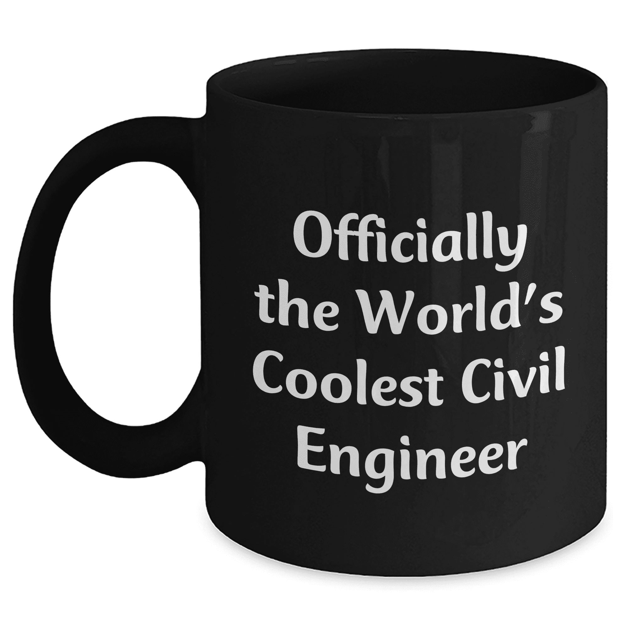 Funny Civil Engineer Gifts for Men, Black Coffee Mug - 'Officially The ...