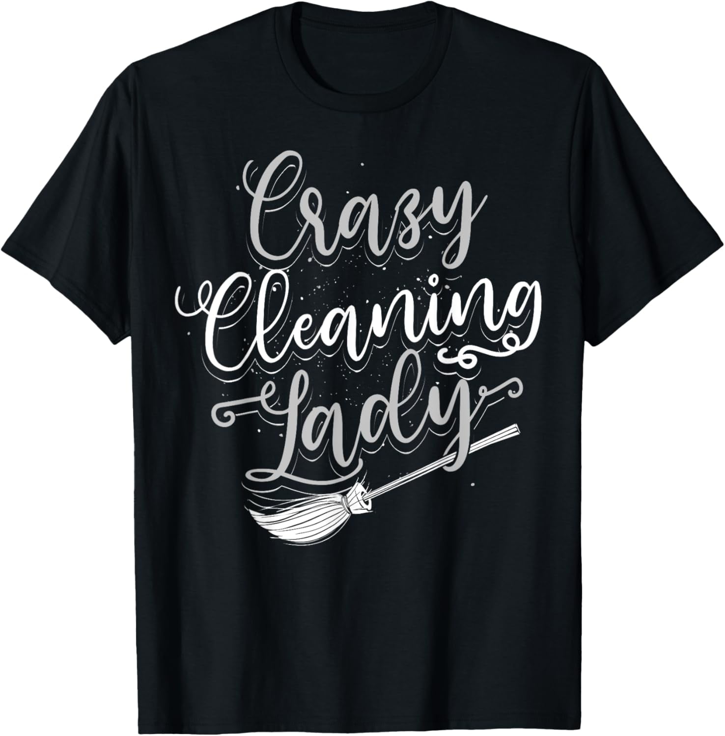 Funny Cleaning Lady Housekeeping Gift For Housekeeper Women T-Shirt ...