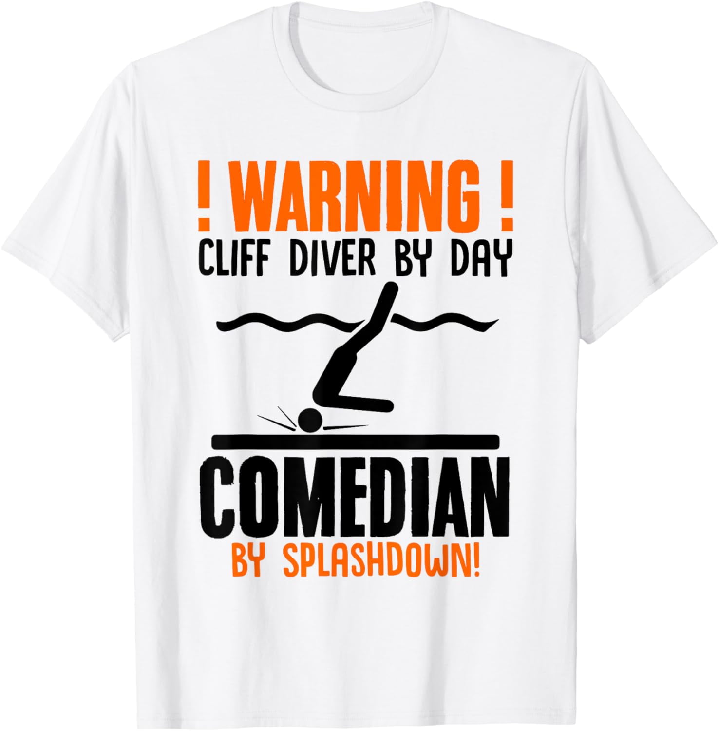 Funny Cliff Diving Quotes Extreme Sports Cliff Diver Cotton T-Shirt ...