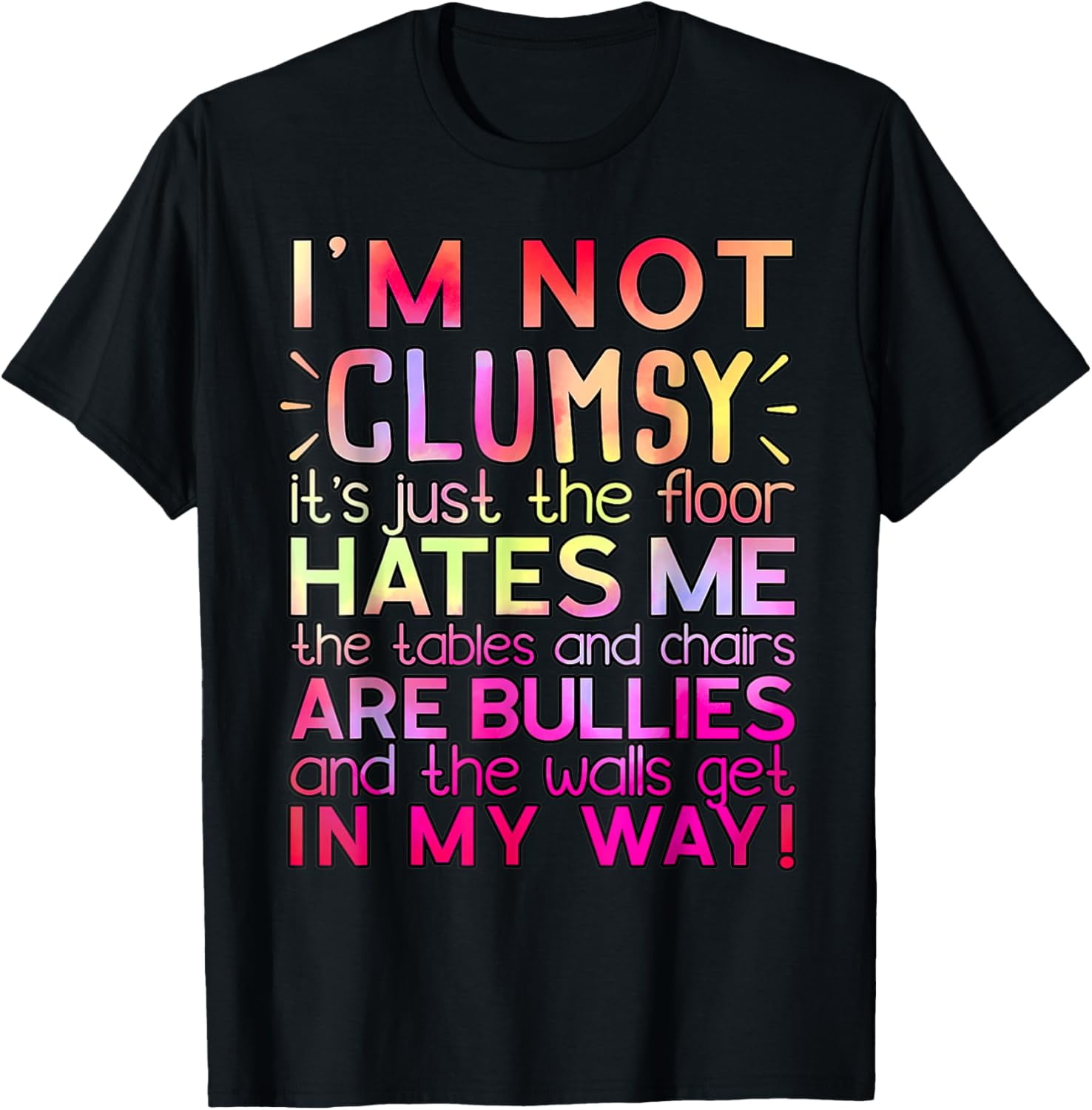 Funny Clumsy Quote Shirt I'm Not Clumsy Funny Sarcastic T-Shirt ...