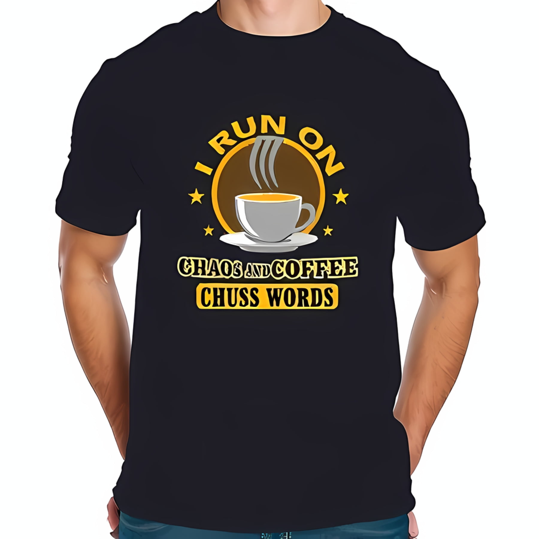 Funny Coffee Graphic T-Shirt for Men - " I RUN ON CHAOS AND COFFEE ...
