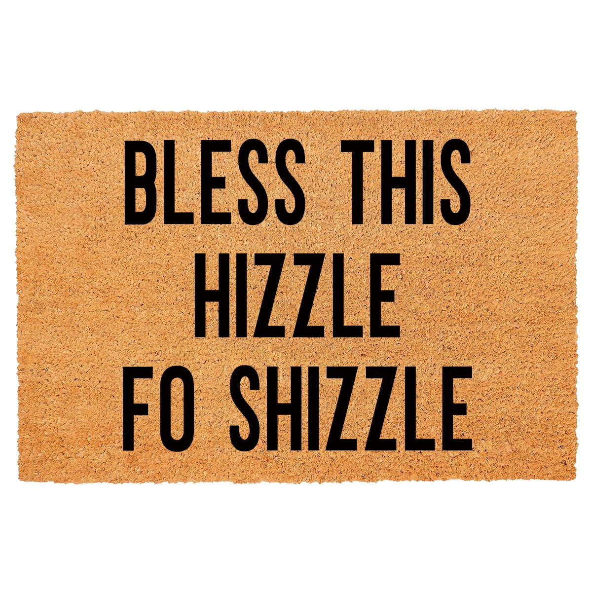 Funny Coir Doormat Bless This Hizzle Fo Shizzle Front Door Mat Entryway ...