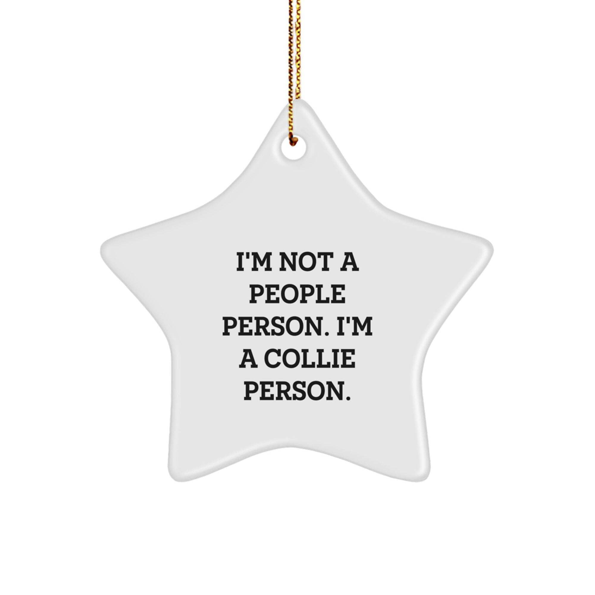 Funny Collie Dog Gifts from Men to Family Members, Collie Star Ornament ...