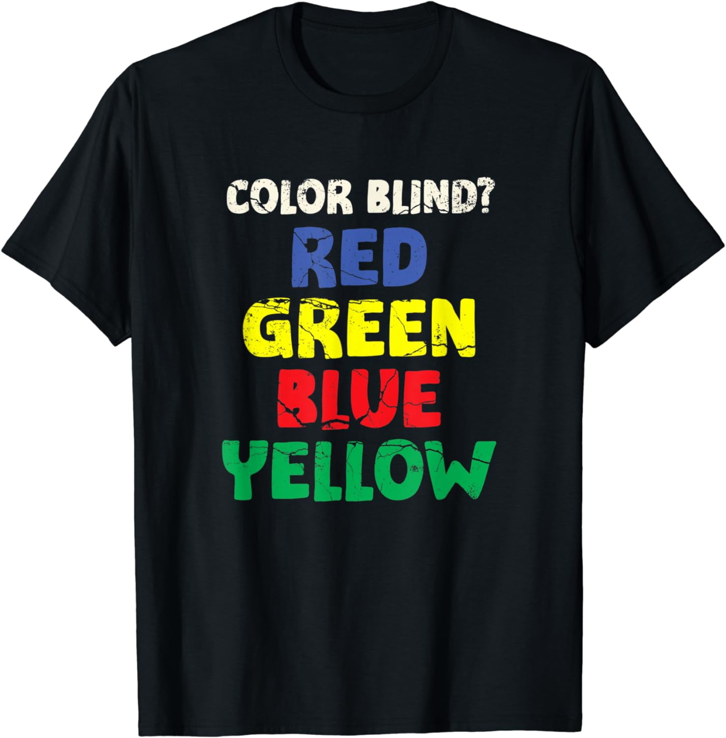 Funny Color Blindness Test | Red Green Blue Yellow T-Shirt - Walmart.com