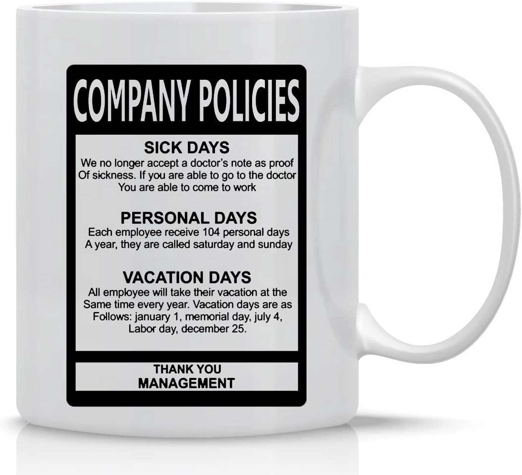 Funny Company Policies Mug - Funny Gift Mug - 11OZ Coffee Mug - Perfect ...