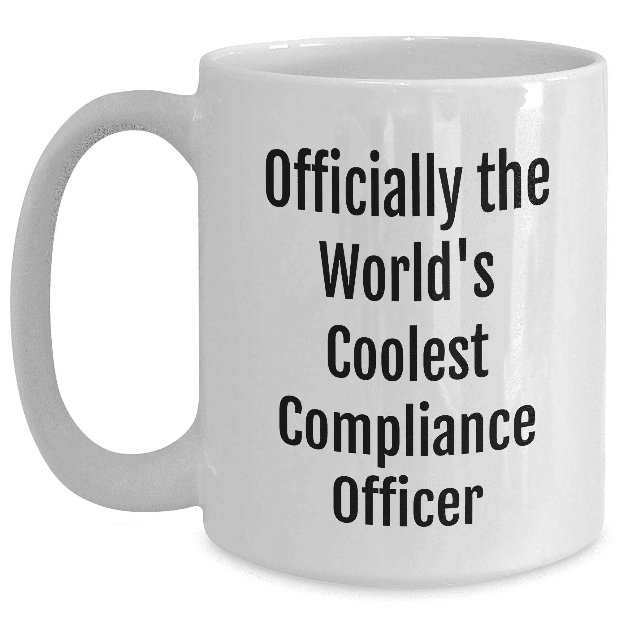 Funny Compliance Officer Gifts from Friends, Unique White Coffee Mugs ...