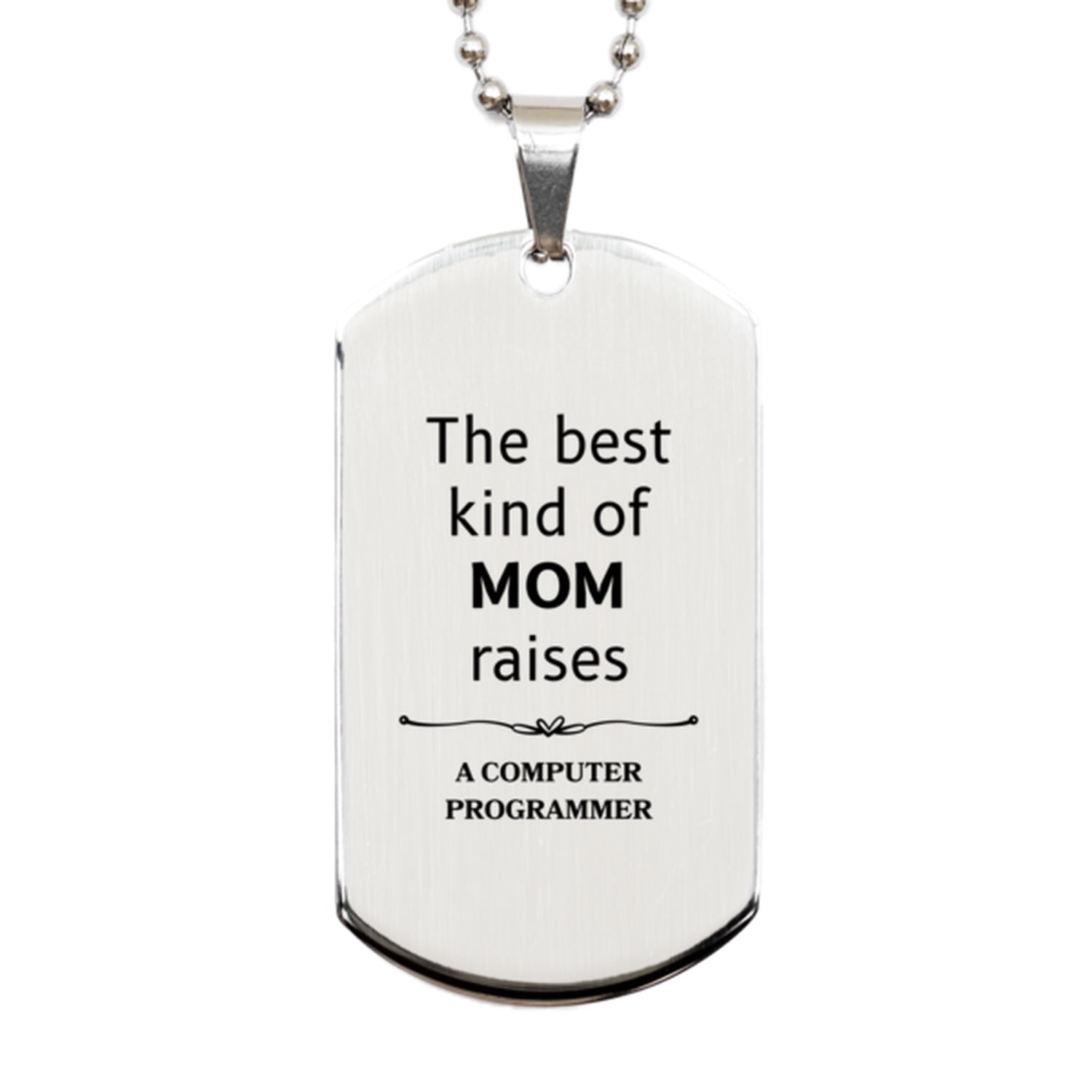 Funny Computer Programmer Mom Gifts, The best kind of MOM raises Computer Programmer, Birthday ...