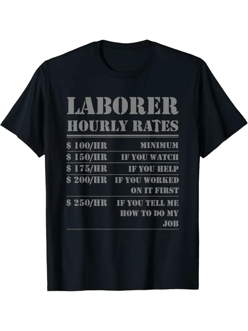 Funny Construction Worker T-Shirt - Laborer Hourly Rate Jokes - Heavy ...