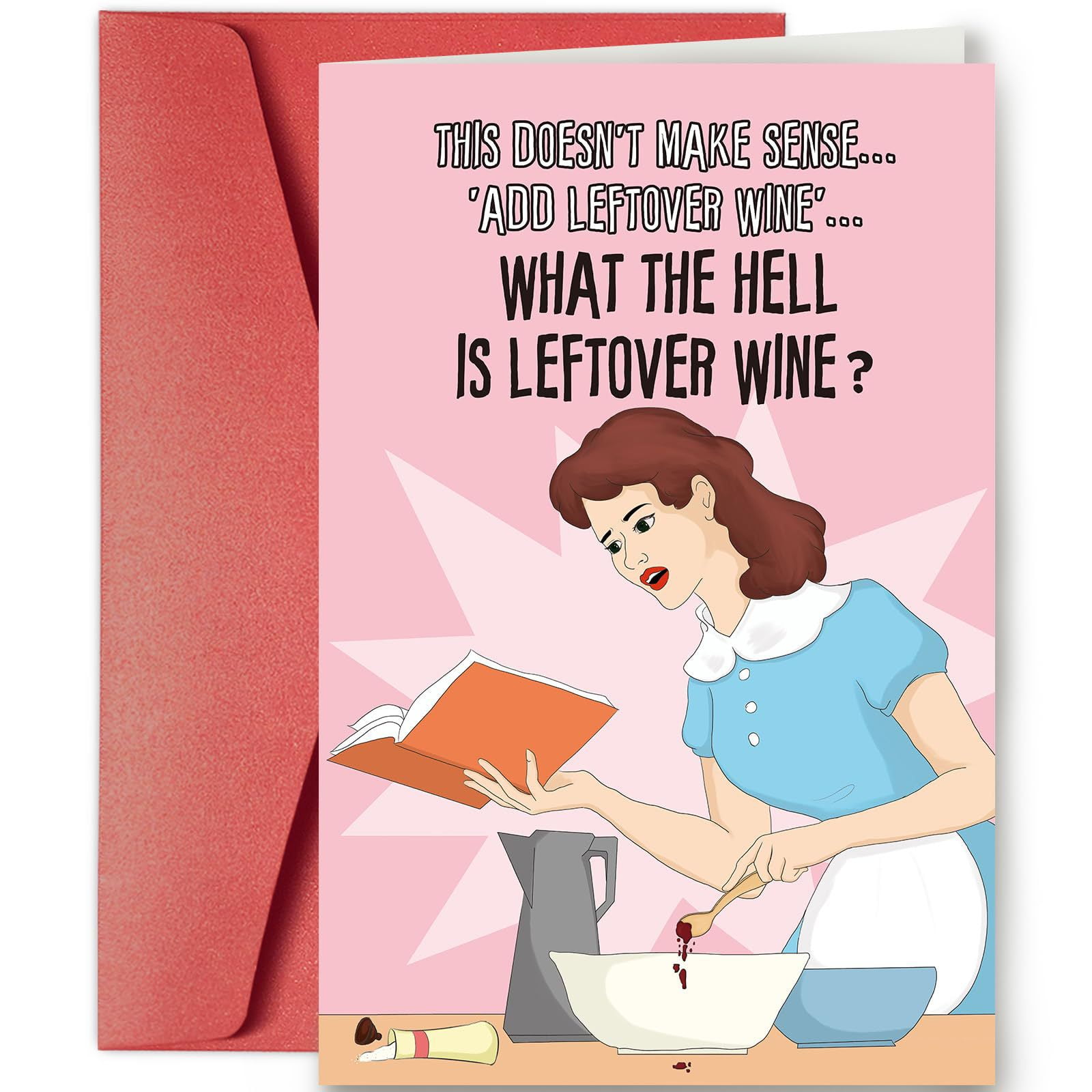 Funny Cooking Card – "What the Hell is Leftover Wine?" Cartoon Design ...