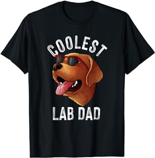 Funny Coolest Lab Dad Gift For Black Labrador Dog Lover Men T-Shirt ...
