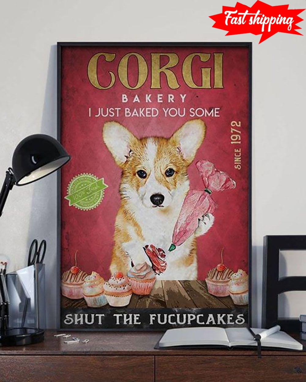 Funny Corgi Bakery I Just Baked You Some Shut The Fucupcakes Since 1972 ...