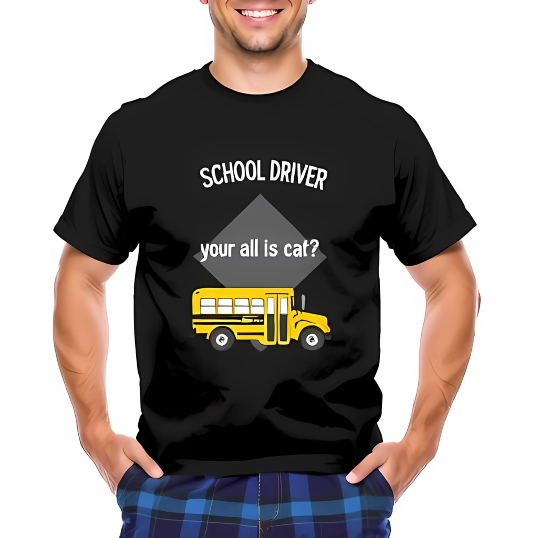 Funny Cotton Short Sleeve T-Shirt for School Drivers - " SCHOOL DRIVER ...