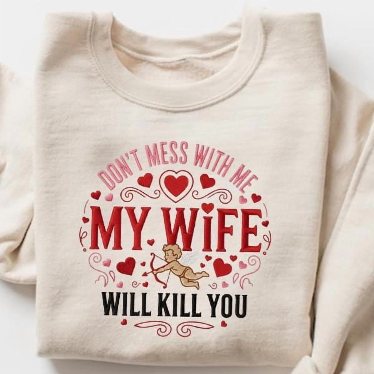 Funny Couple Valentine Embroidered Shirt, Don't Mess With Me My Wife ...