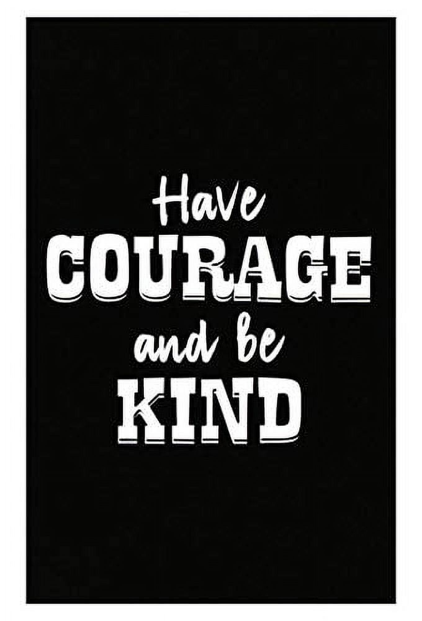 Funny Courage - Be Kind - Grit Valor Boldness Strength Bravery Humor ...