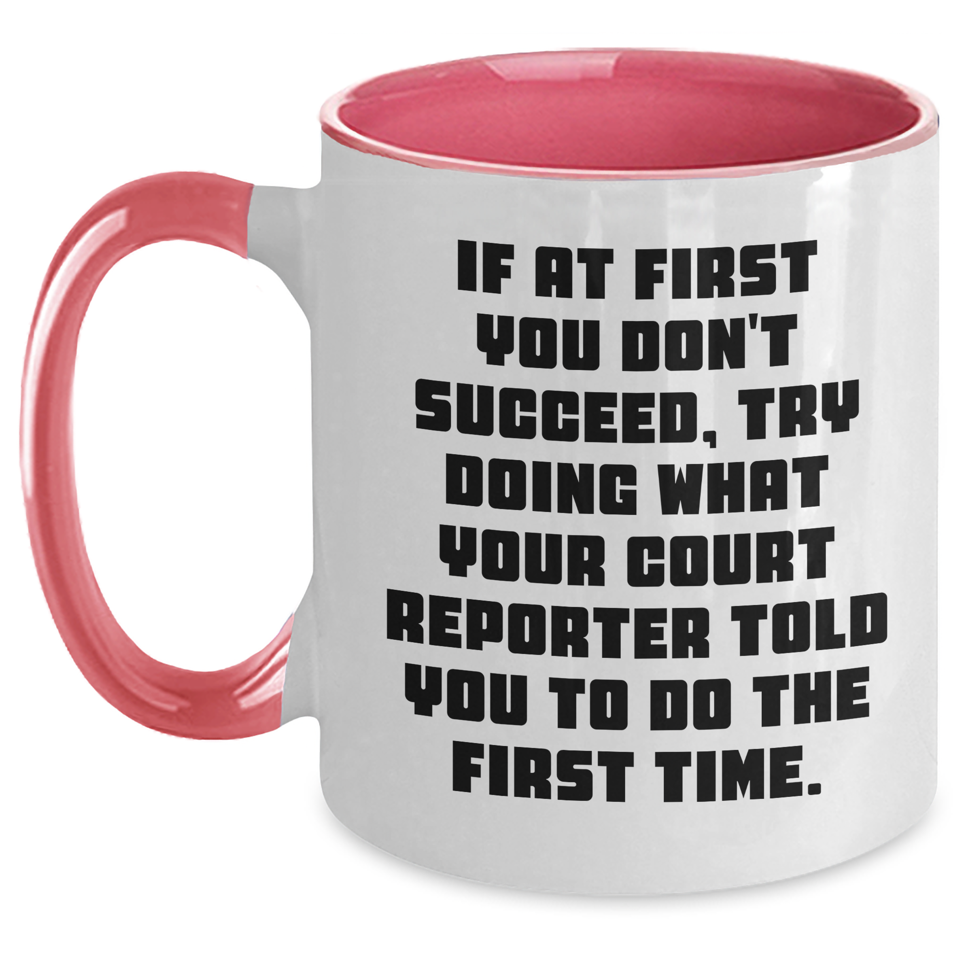 Funny Court Reporter Gifts from Men to Graduates - 'If At First You Don ...