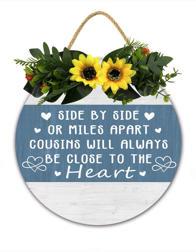 Funny Cousins Sign Gift Farmhouse Side By Side or Miles Apart Cousins ...