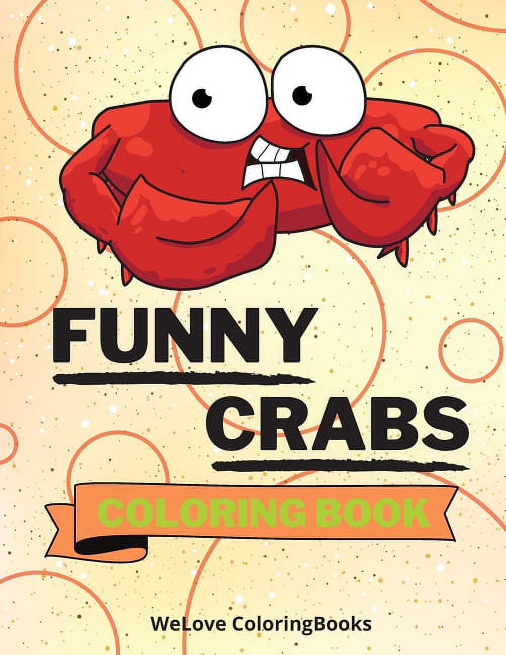 Funny Crabs Coloring Book: Cute Crabs Coloring Book Adorable Crabs ...