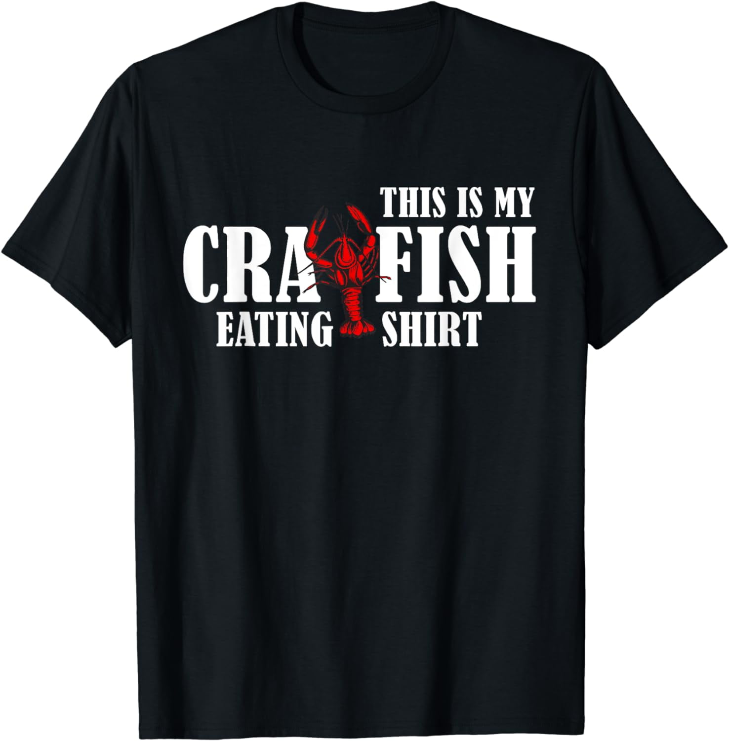 Funny Crawfish Apparel - This is My Crawfish Eating Cotton T-Shirt ...