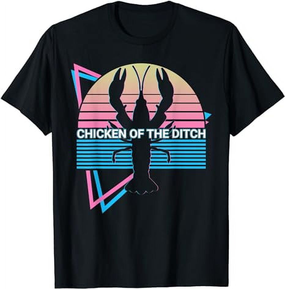Funny Crawfish Crayfish Retro Chicken Of The Ditch T-Shirt - Walmart.com