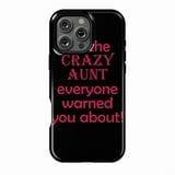 Funny Crazy Aunt Christmas Quote iPhone Case 17 16 15 14 13 12 11 Pro ...