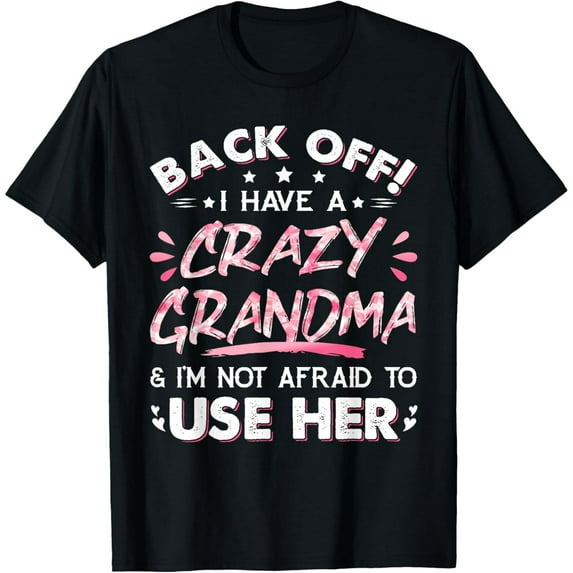 Funny Crazy Grandma Protection Novelty Gift for Women Short Sleeve ...