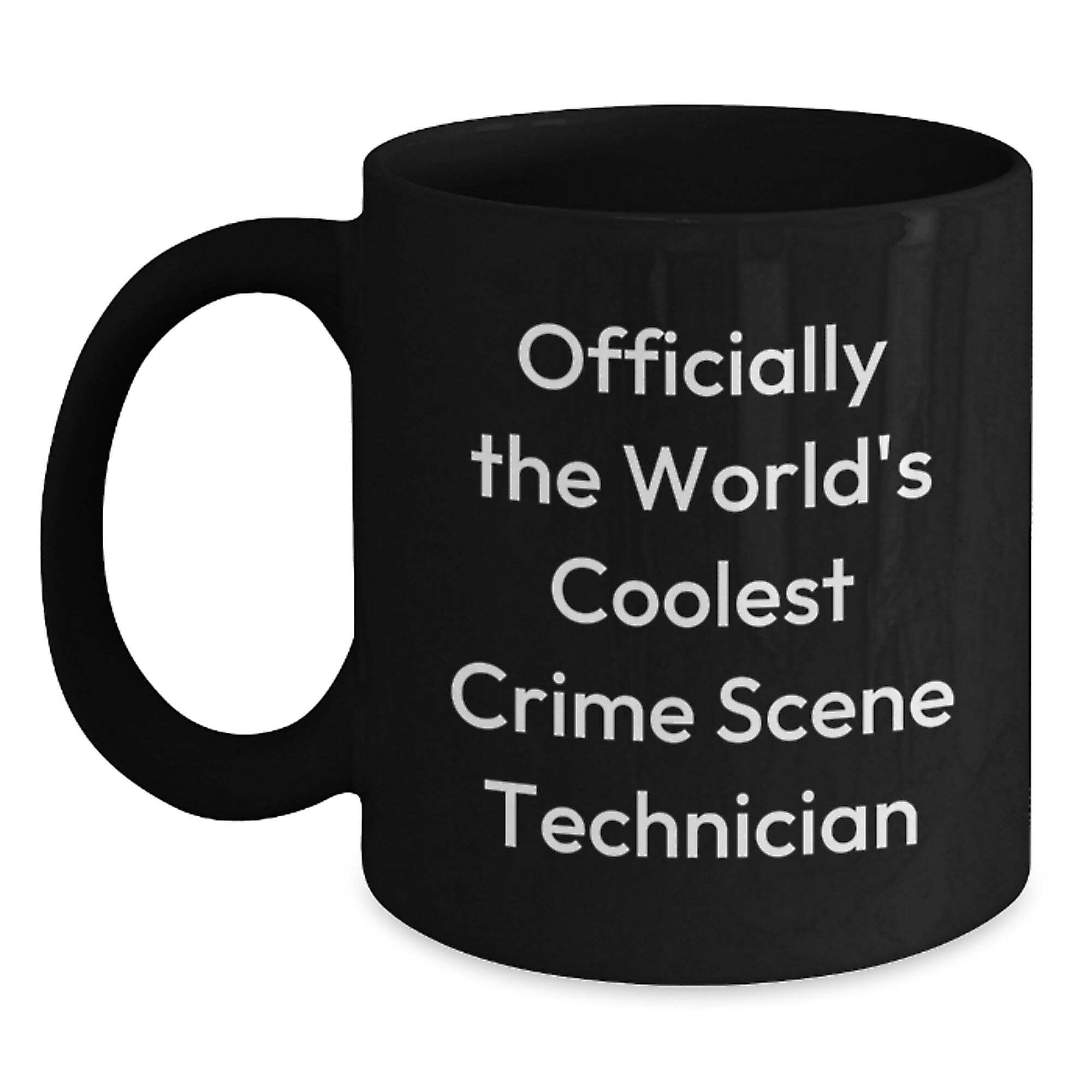 Funny Crime Scene Technician Gifts for Him, Officially The World's ...