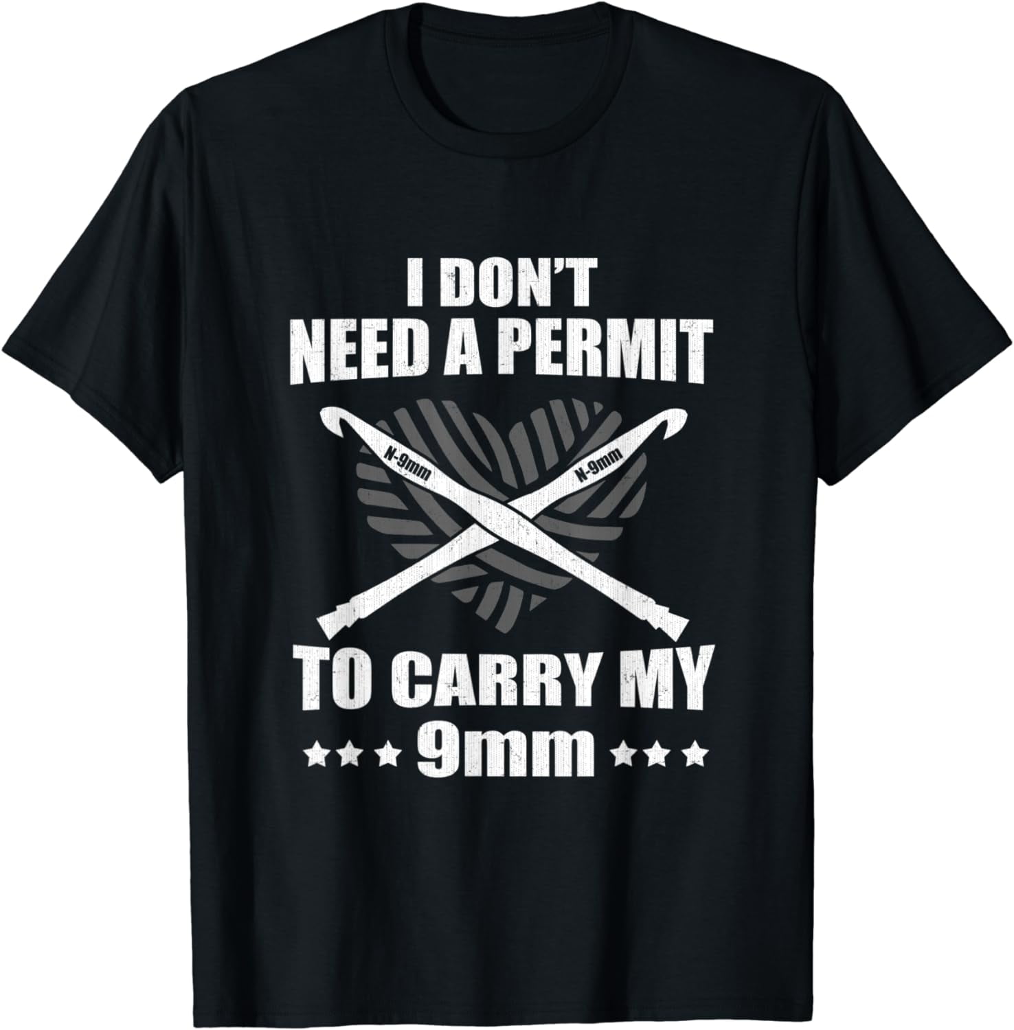 Funny Crochet I Don't Need A Permit To Carry My 9mm T Shirt - Walmart.com
