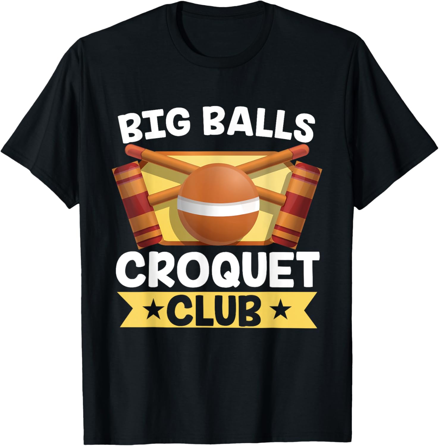 Funny Croquet Quote Mallet Sport Enthusiast Playing Croquet T-Shirt ...