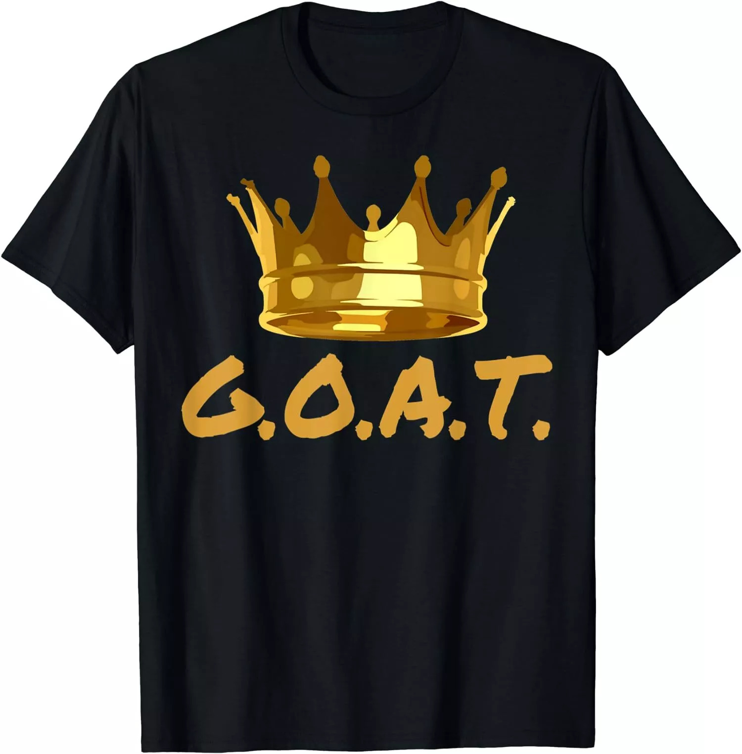 Funny Crown Greatest of All Time GOAT T-Shirt - Walmart.com