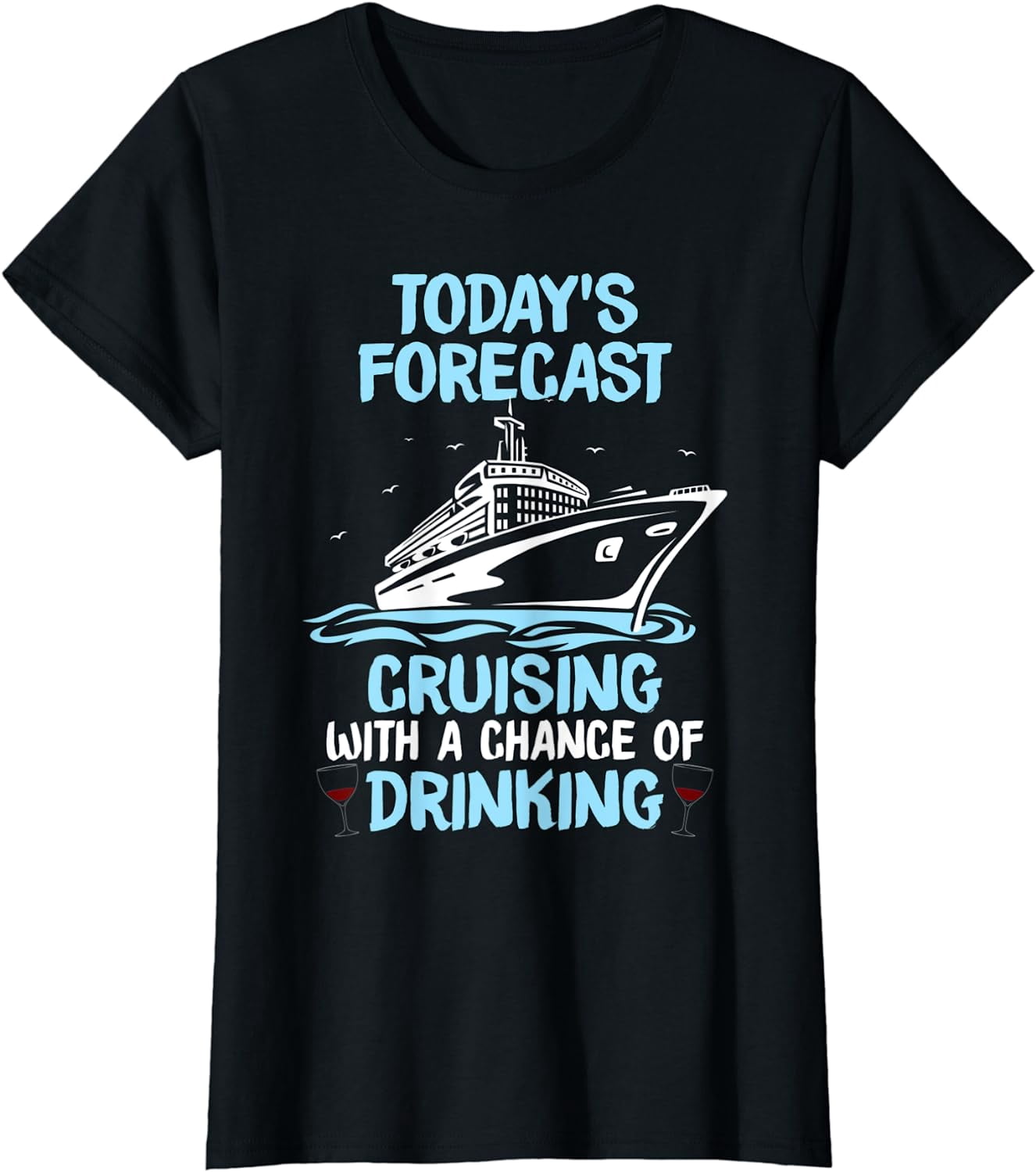 Funny Cruise Design For Men Women Cruising Boat Trip Lovers T-Shirt T ...
