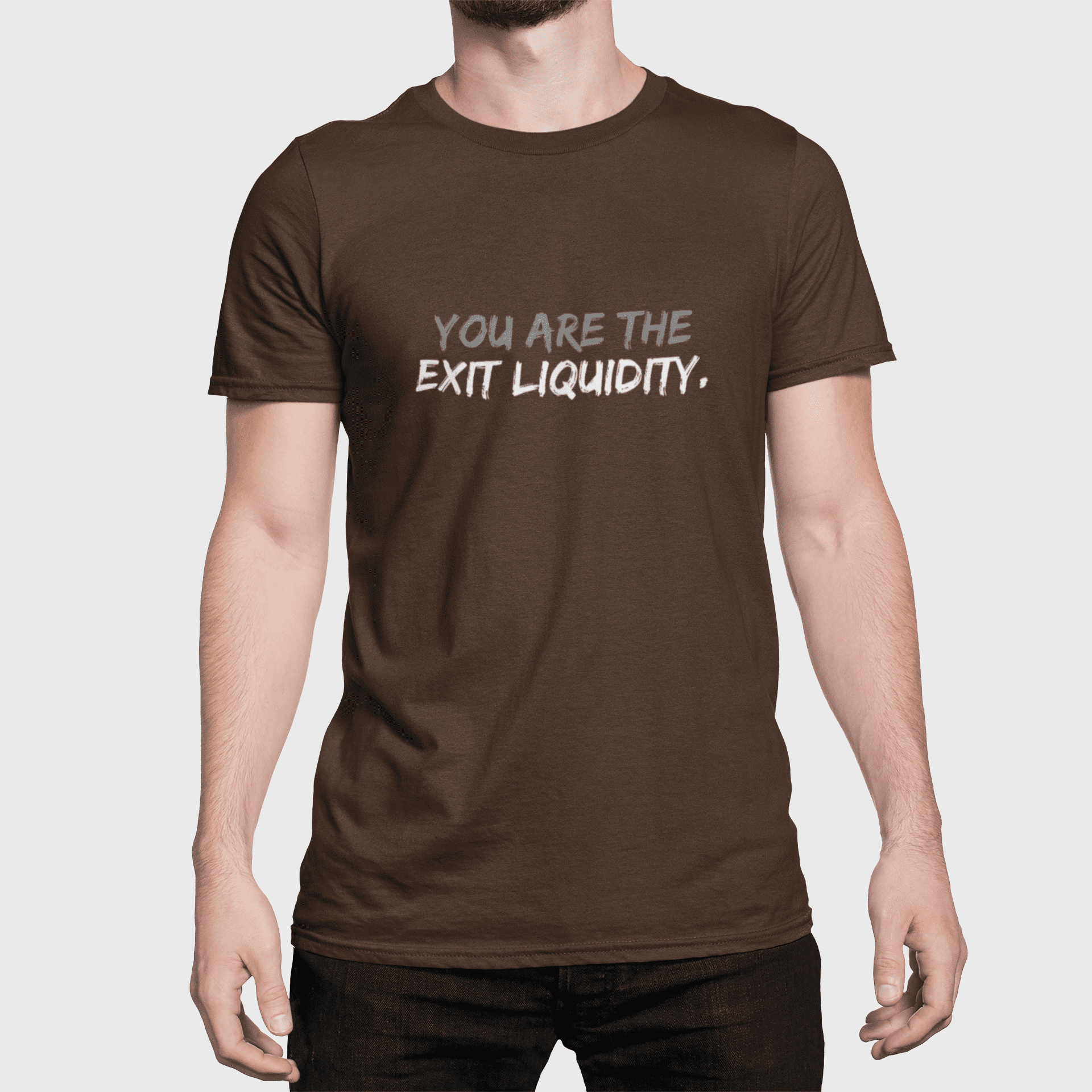 Funny Crypto You Are The Exit Liquidity Tees, You Are The Exit ...
