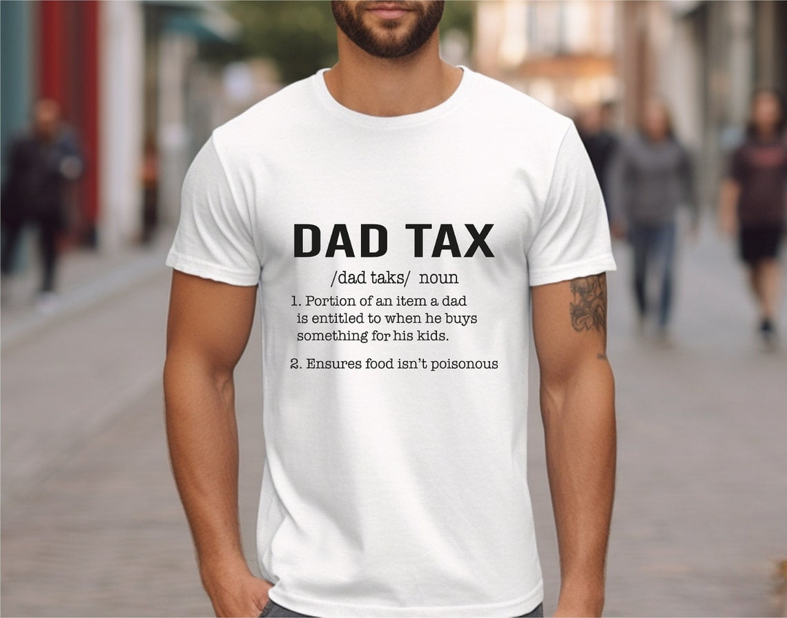 Funny Dad Tax Definition Fathers Day For Husband Daddy - Walmart.com