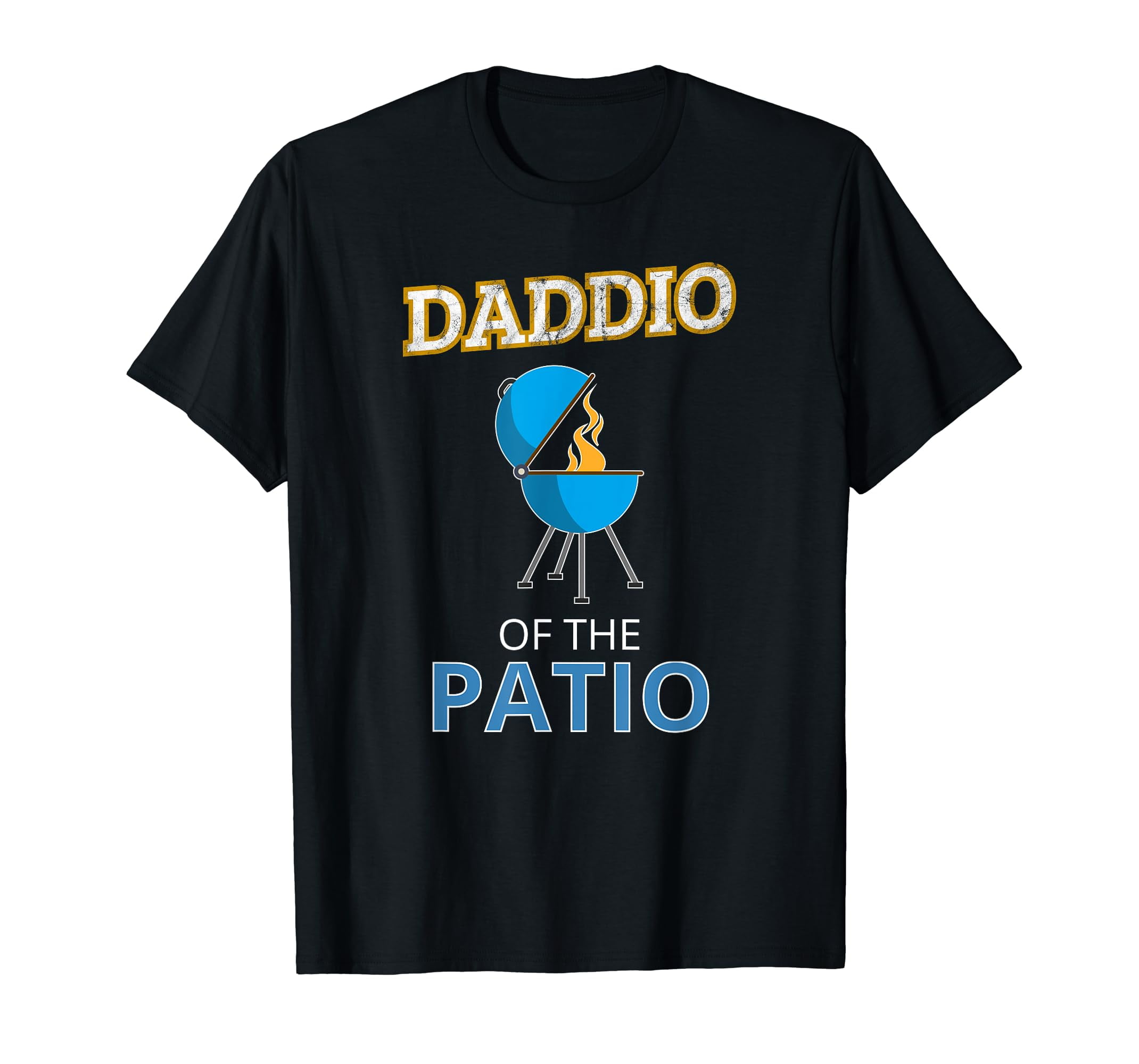 Funny Daddio Of The Patio Fathers Day BBQ Grill Dad T-Shirt - Walmart.com