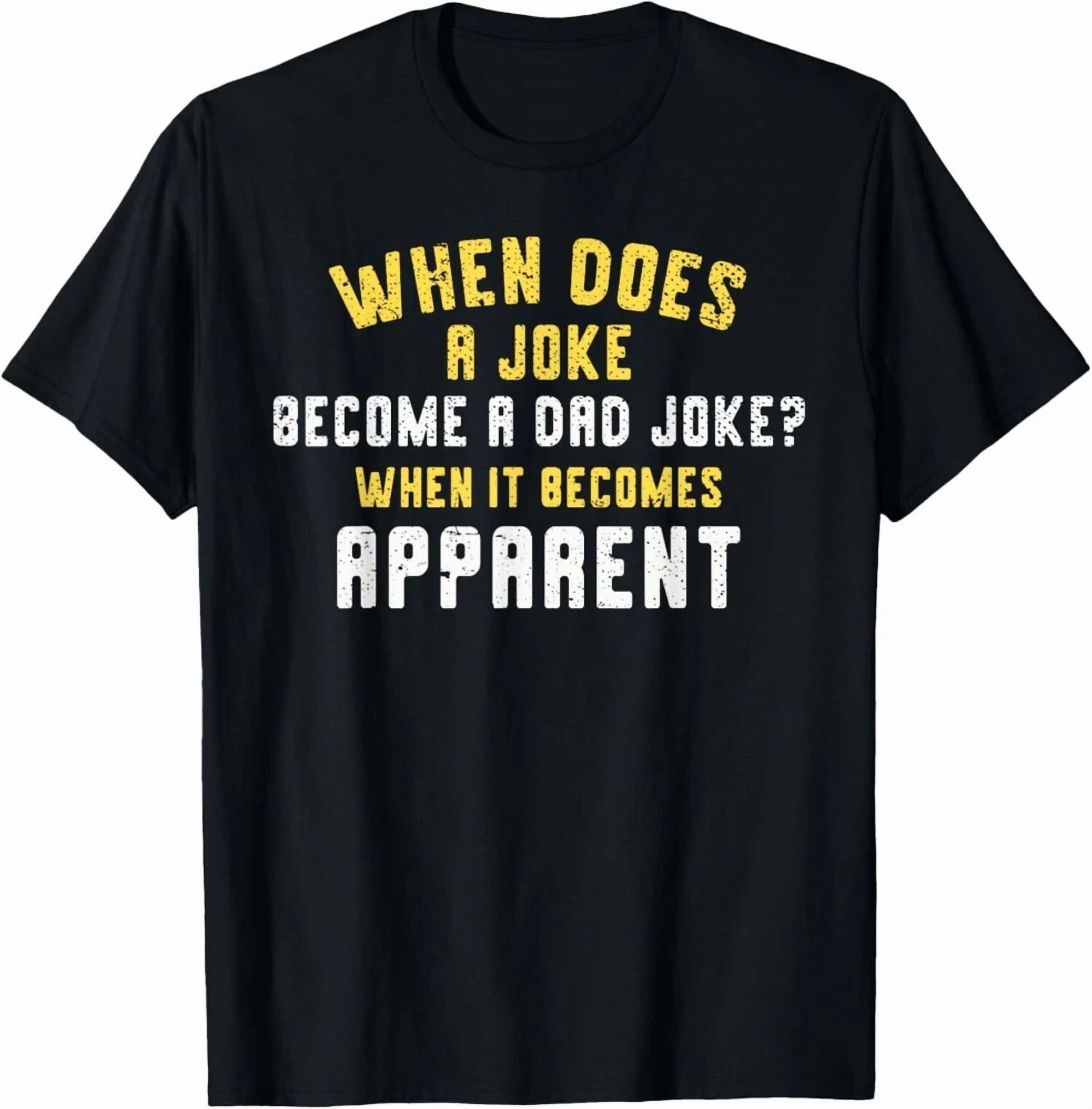 Funny Daddy Puns When Does A Joke Become A Dad Humor Graphic Design ...