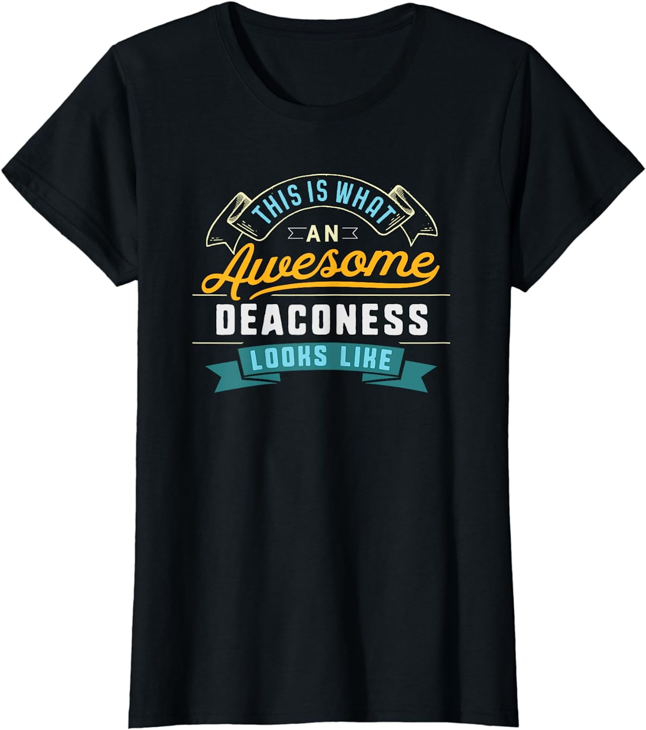Funny Deaconess Shirt Awesome Job Occupation Graduation T-Shirt ...