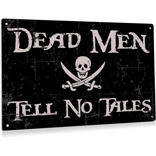 Funny Dead Men Tell No Tales Metal Tin Sign Wall Decor Vintage Retro ...