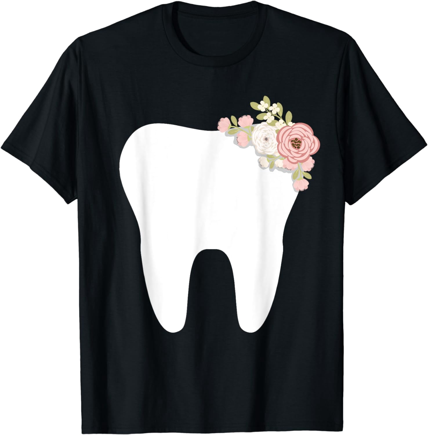 Funny Dental Hygienist Art Men Women Floral Dentistry Tooth T-Shirt ...