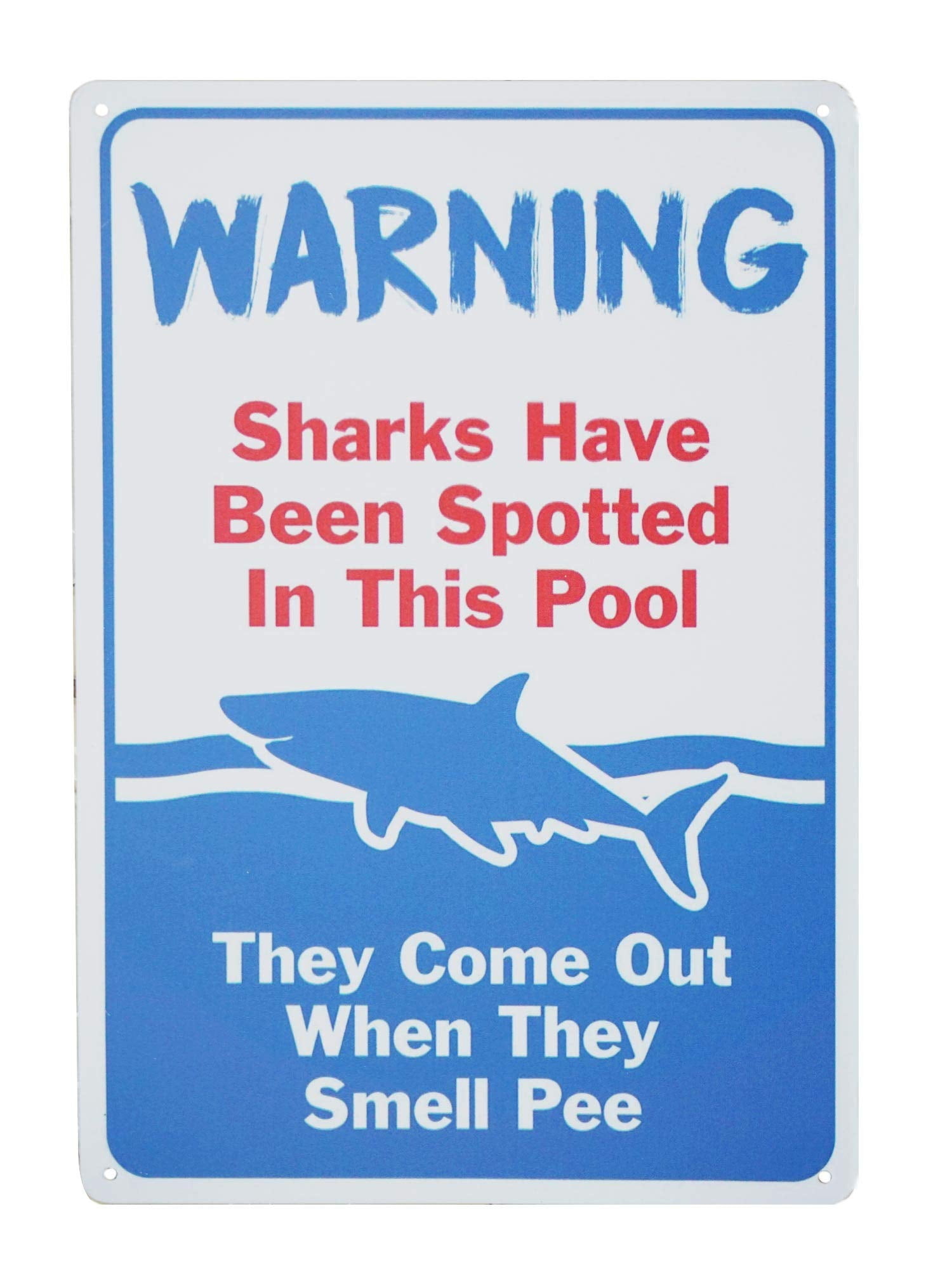 Funny Design Swimming Pool Warning Signs Sharks Have Been Spotted in ...